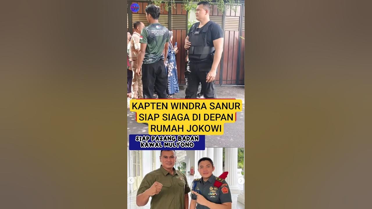 KAPTEN WINDRA SANUR SIAP SIAGA DI DEPAN RUMAH JOKOWI⁉️😲 - YouTube