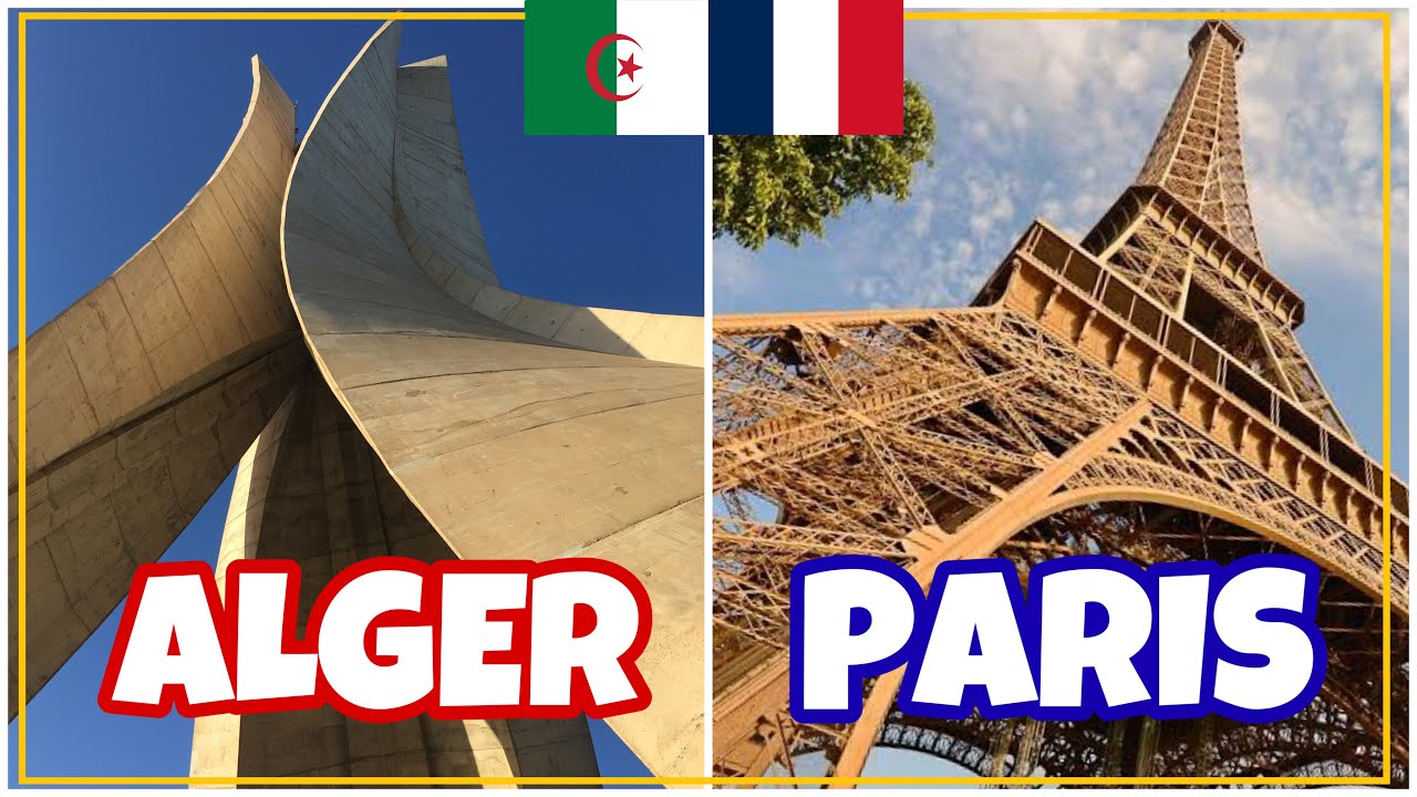 ALGER et PARIS 2020 ll Similarities Between Paris and Algiers - YouTube