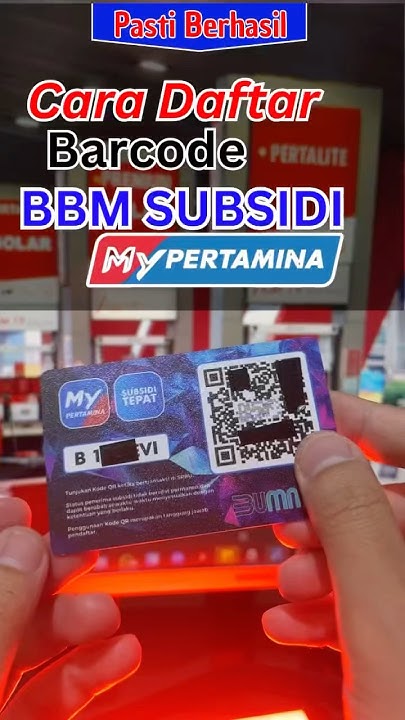 Cara Daftar BBM Subsidi MyPertamina Terbaru 2024 | Cara Cetak Barcode Subsidi BBM - YouTube