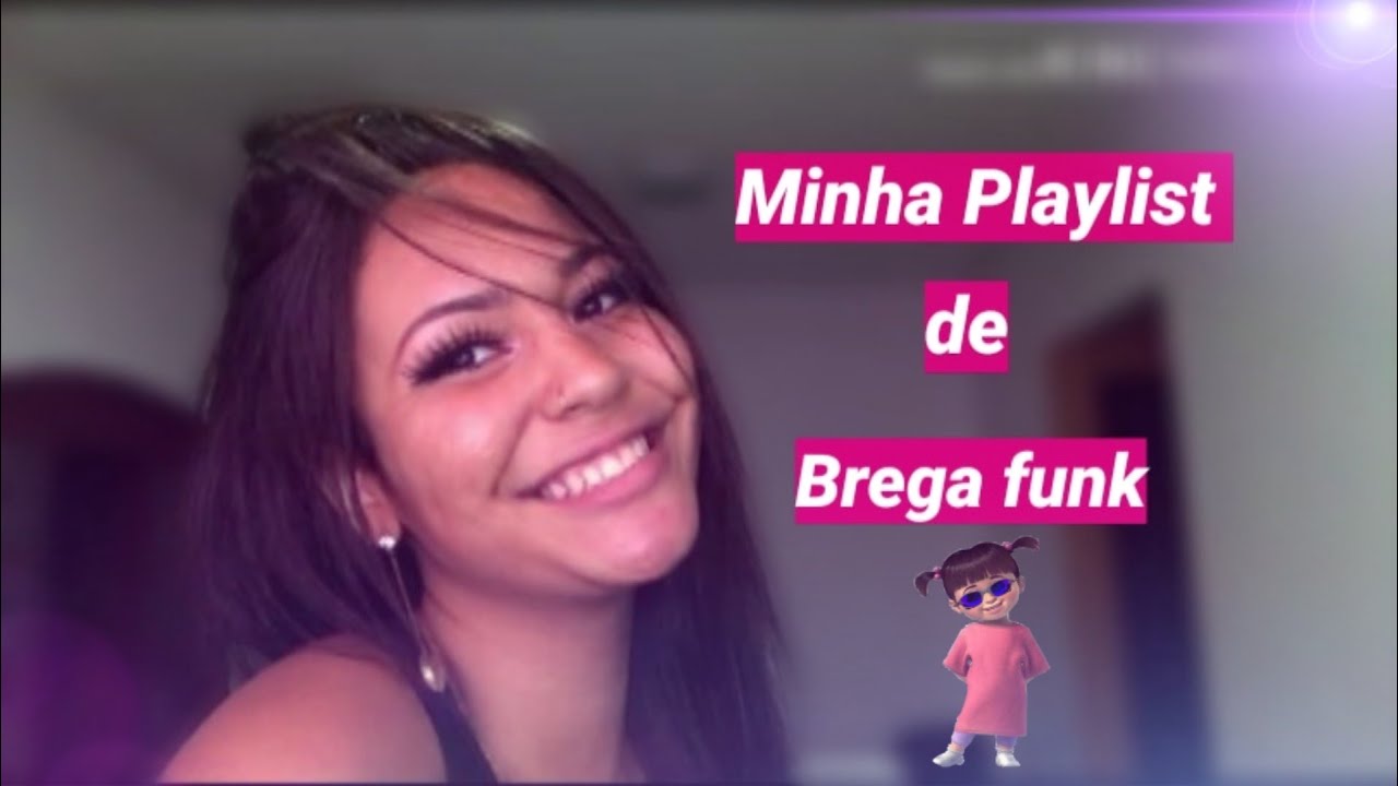 Minha Playlist De Brega Funk 2020 Youtube
