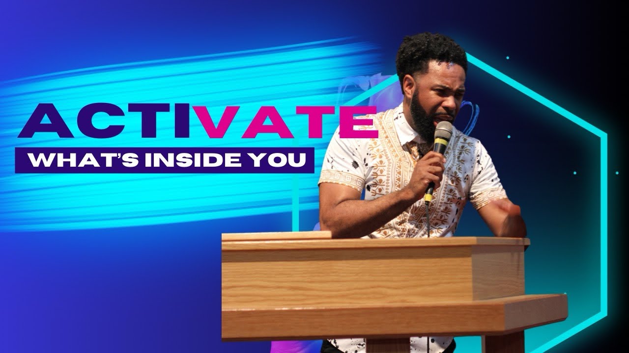 Activate What's Inside Of You - YouTube