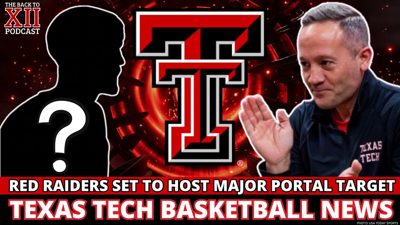Texas Tech Basketball Set To Host MAJOR Portal Target This Weekend (4/ ...