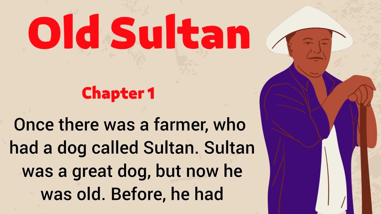 Learn English Through Story👌| Old Sultan 😱| English Story | Improve ...