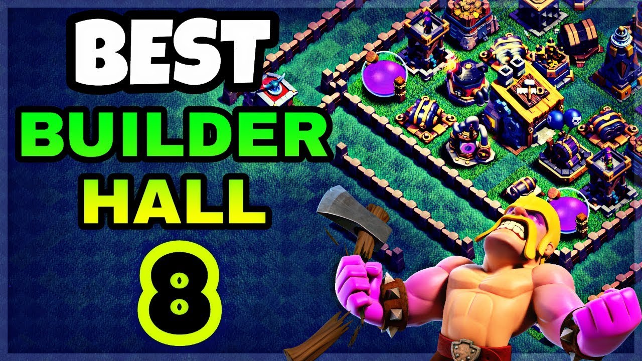BEST BUILDER HALL 8 BASE 2018 | BH8 BEST BASE LAYOUT WITH REPLAY ...
