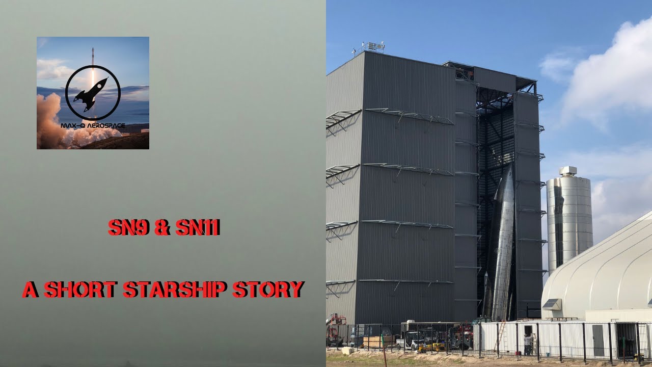 SN9 & SN11 | A Short Starship Story - YouTube