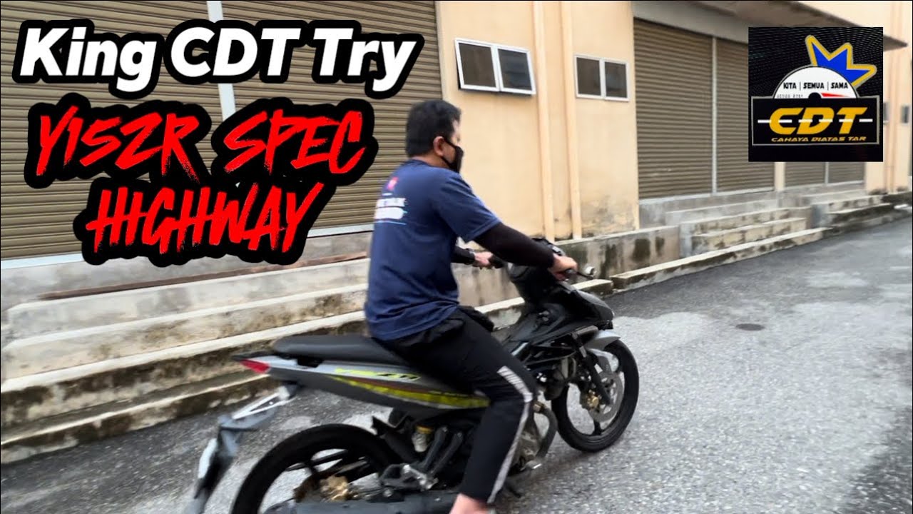 KING CDT TRY Y15ZR SPEC HIGHWAY PADU - YouTube