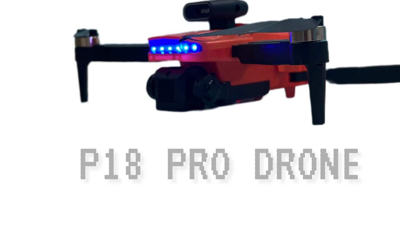 P18 PRO Drone - TESTING😀P18 PRO DRONE/ARIAL DRONE/P 18 - YouTube