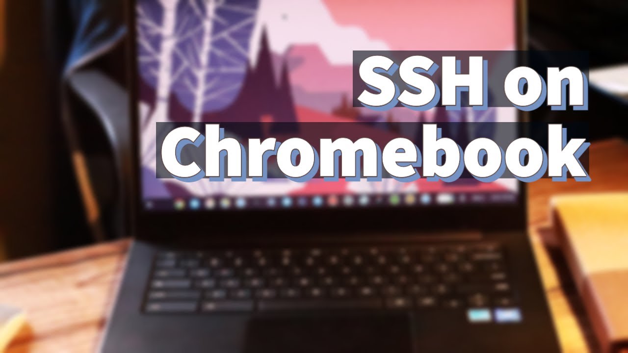 How to SSH to remote server on Chromebook - YouTube