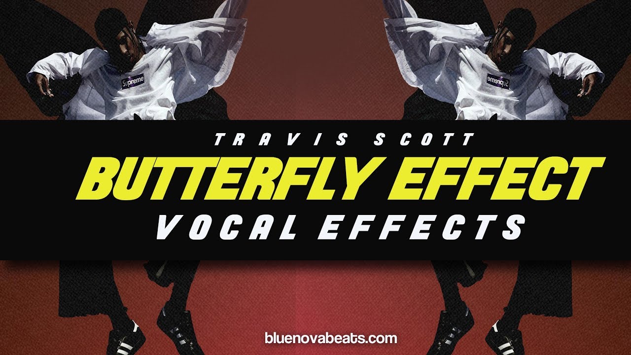 [FLP] Travis Scott - Butterfly Effect (Vocal Effects) - YouTube