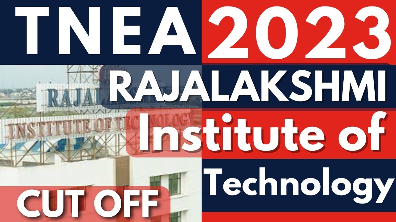 TNEA Cutoff 2023 | Rajalakshmi Institute of Technology | RIT Chennai ...