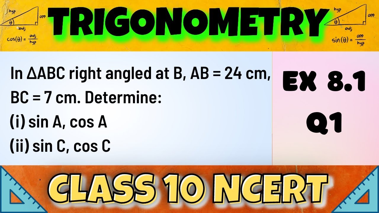Class 10 | Ex 8.1 Q1 | Trigonometry | NCERT | In ∆ABC right angled at B ...