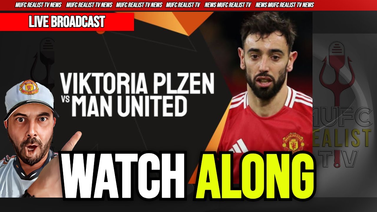 Live: Fc Plzen Vs Man United Europa League Match Fan Watchalong! - YouTube