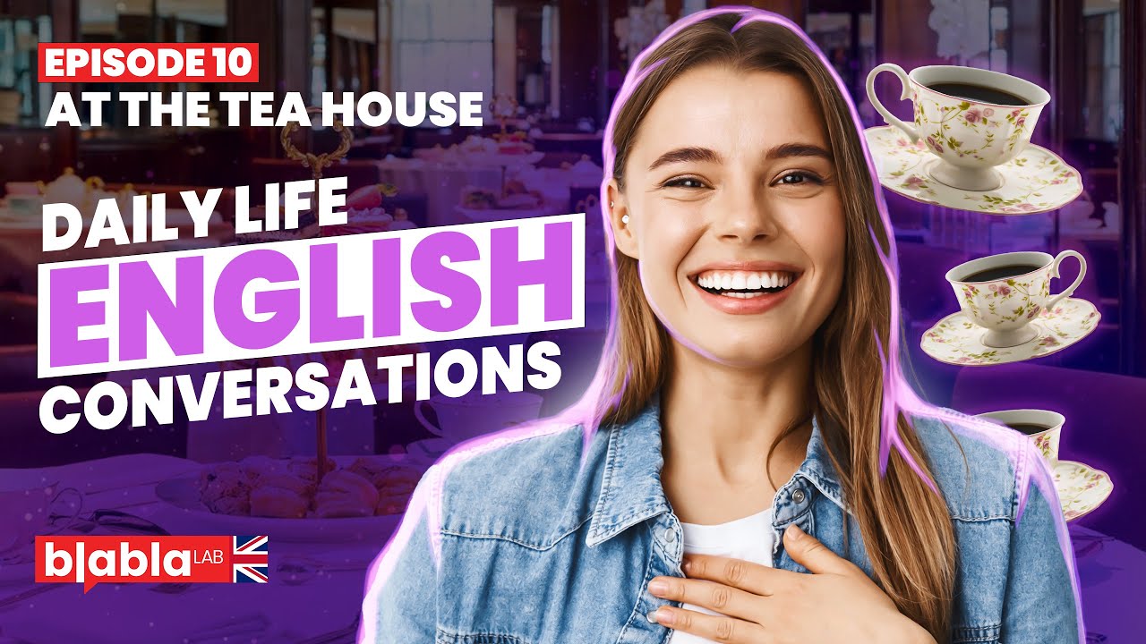 At the Tea House - Daily Conversations to Learn English #10 - YouTube