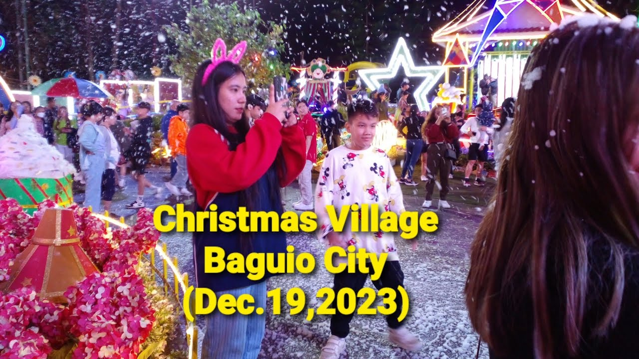 Christmas Village Baguio City (Dec.19,2023) - YouTube
