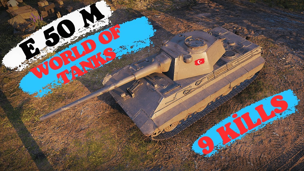 E 50 M Domination: 9 Tank Kills and Victory in World of Tanks! | New ...