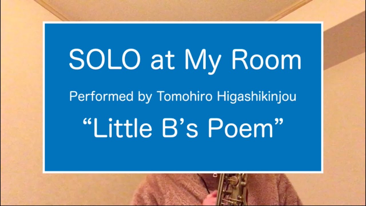 SOLO at My Room Vol.21 / Little B's Poem - YouTube