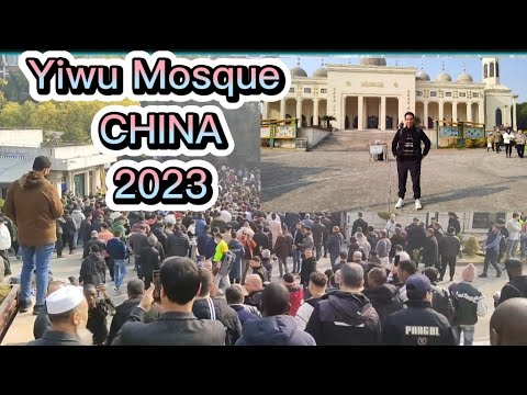 Yiwu Mosque 🇨🇳 | Muslims in China | Last Vlog 2023 - YouTube