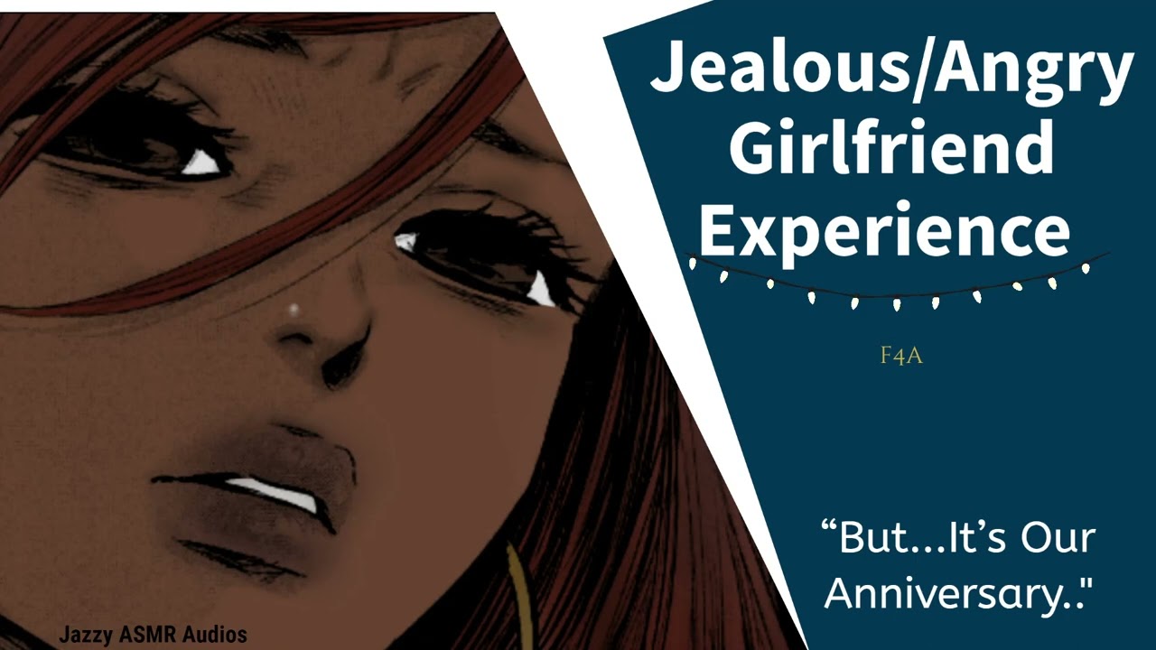 ASMR Roleplay ️F4A ️Jealous/Angry Girlfriend Experience ️“But...It’s ...