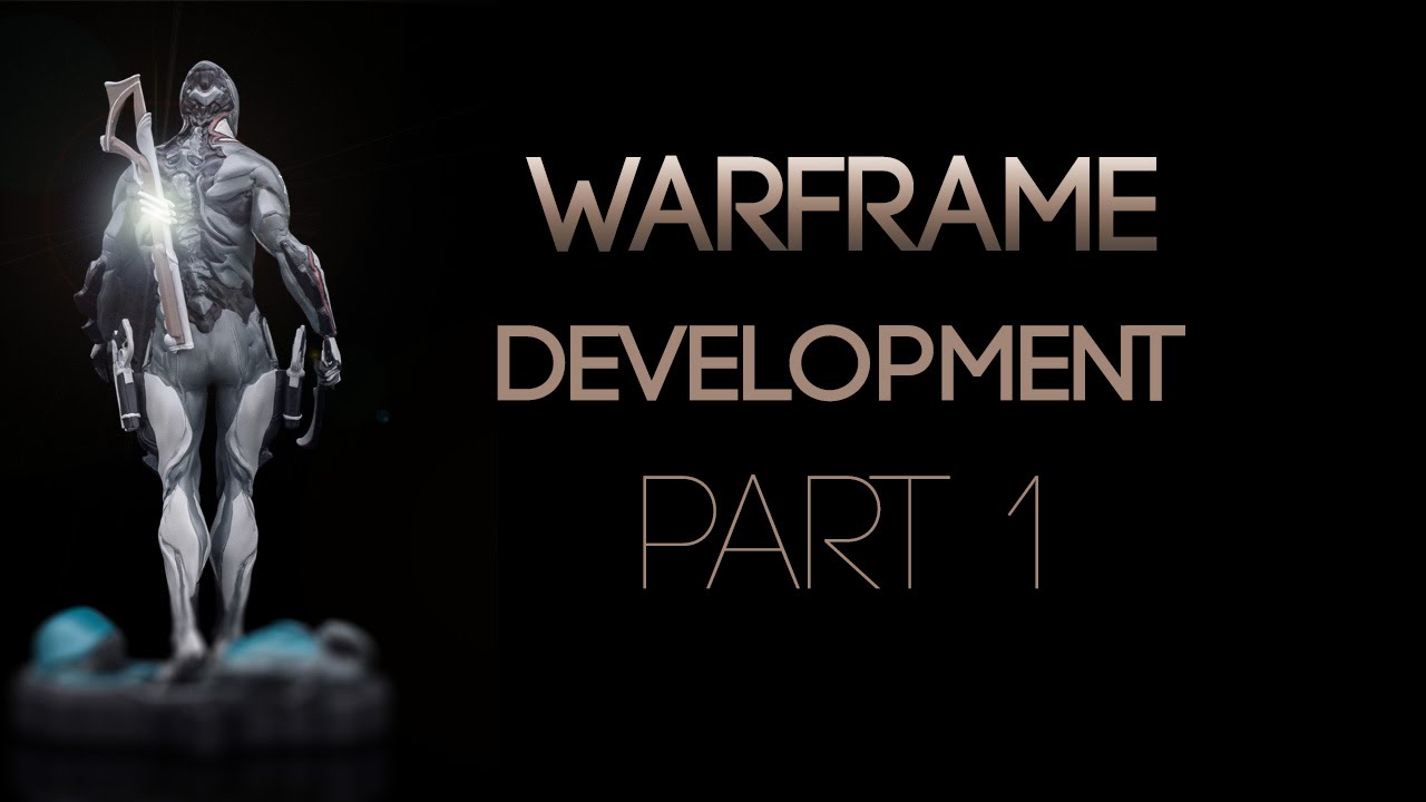 The Development History of Warframe (PART 1/2) - YouTube