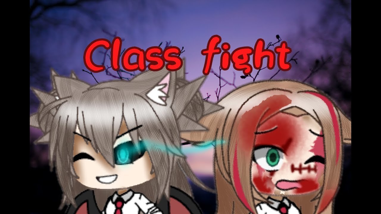 Class fight//gacha life - YouTube