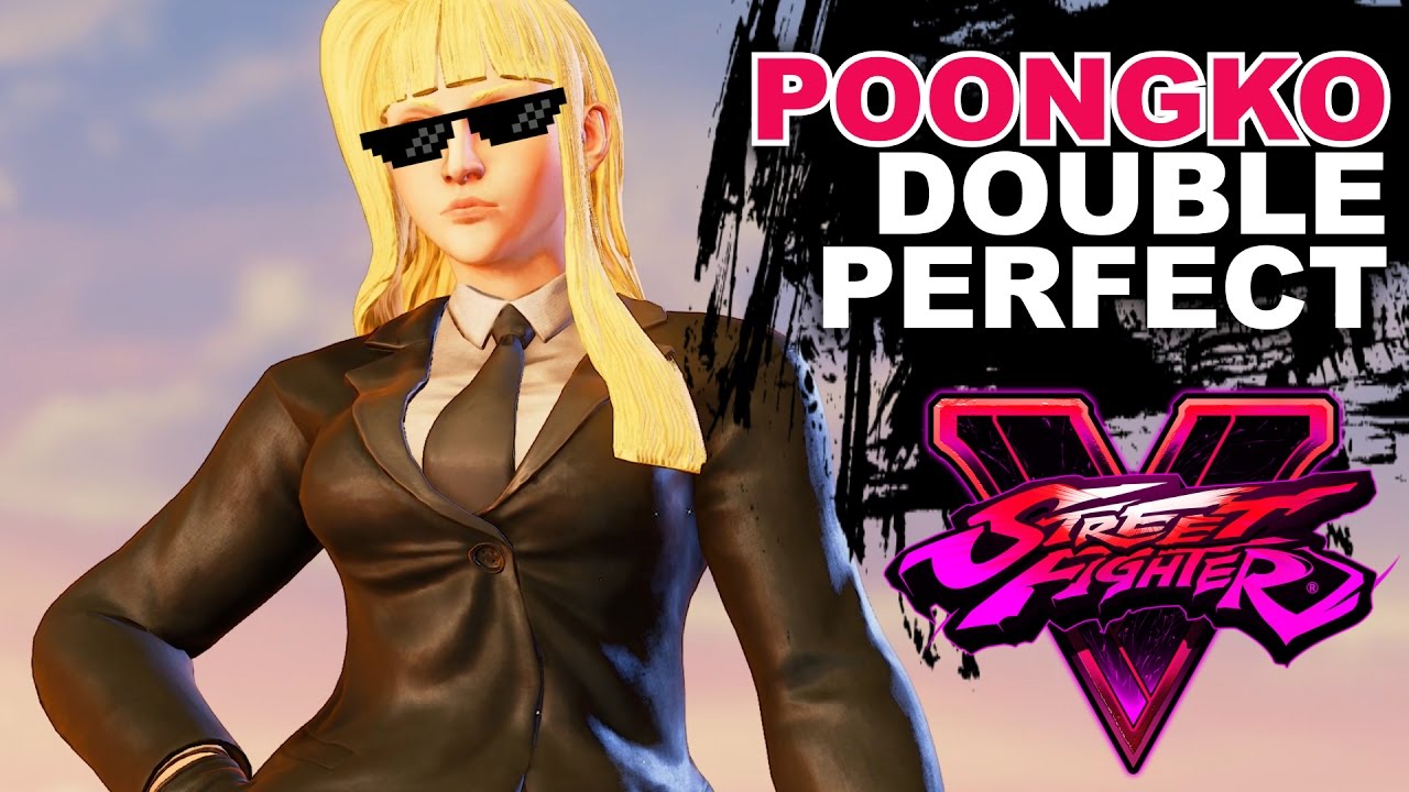 SF5 * PoongKo (Kolin) DOUBLE PERFECT Against NuckleDu - YouTube