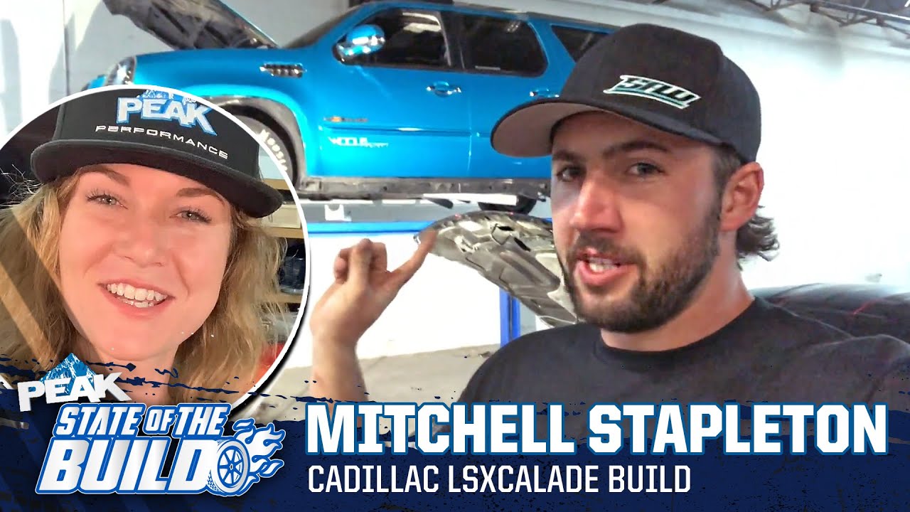 Mitch Stapleton's Cadillac LSXCALADE | State of the Build | PEAK Auto ...