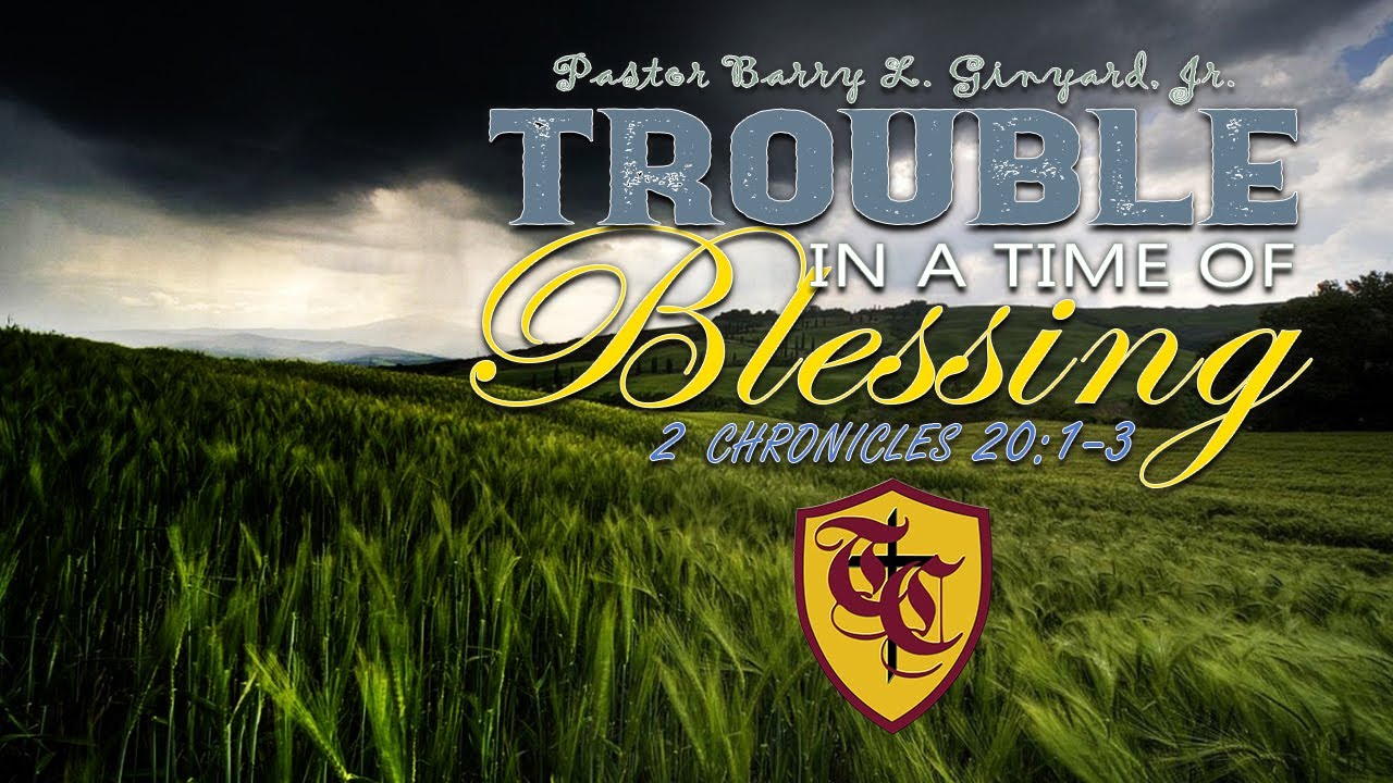 Trouble In A Time of Blessing (TCC-082221) - YouTube