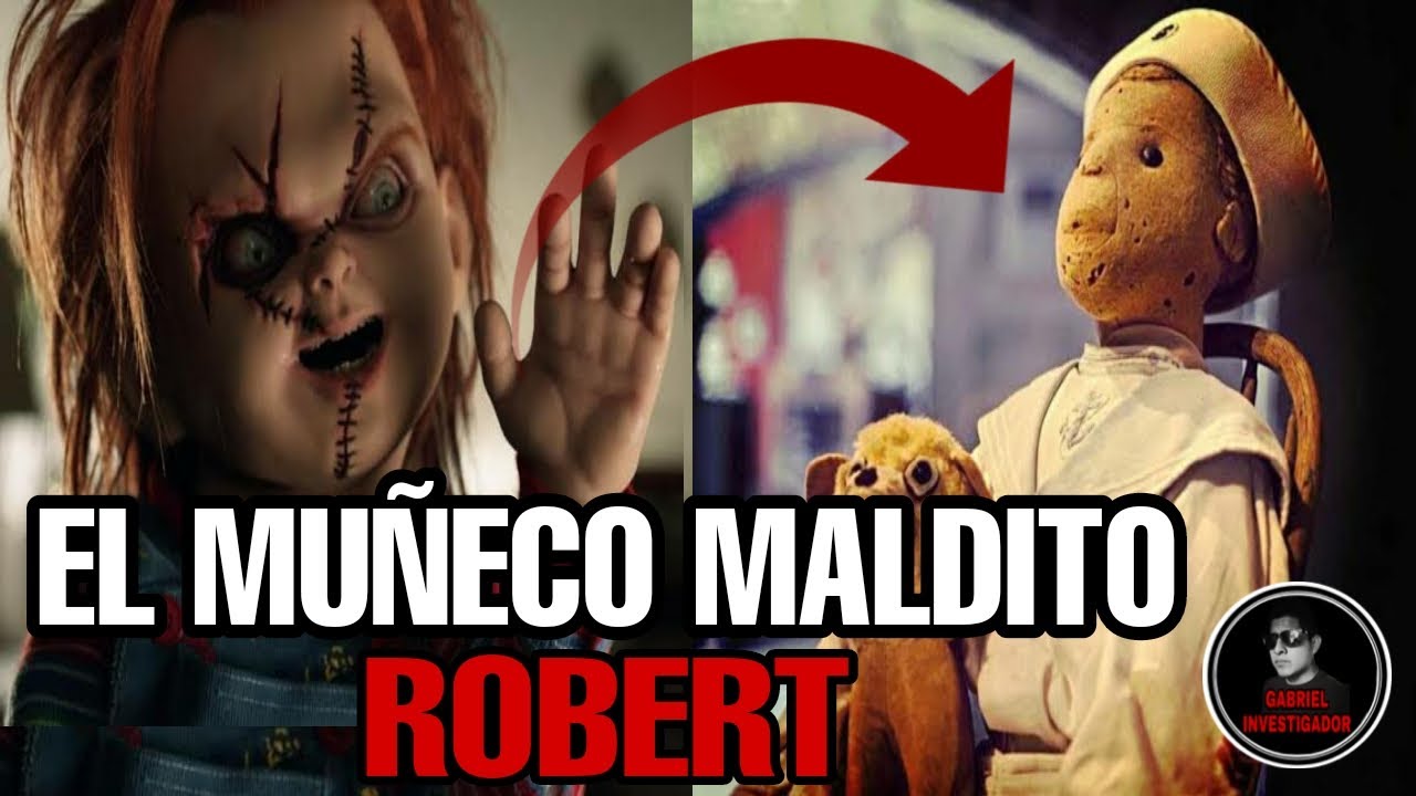 El ATERRADOR CASO del MUÑECO MALDITO ROBERT que INSPIRO a la PELÍCULA ...