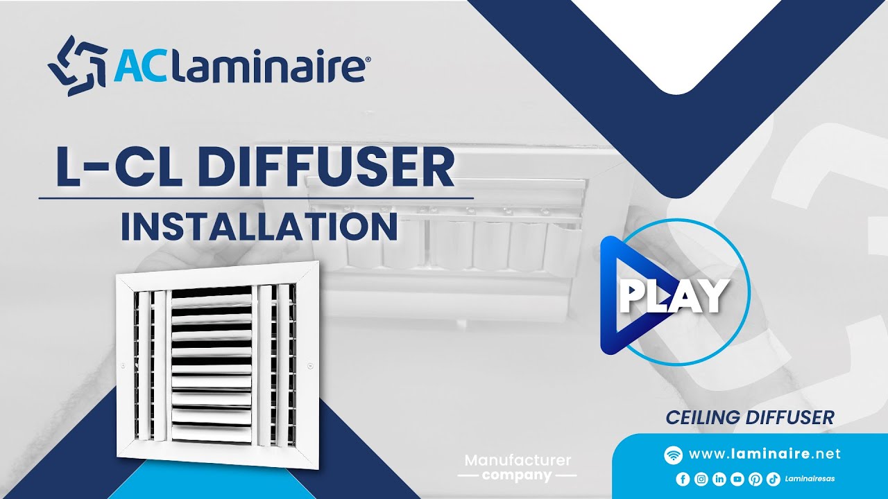 Learn how to easily and quickly install the Laminaire L-CL diffuser ...