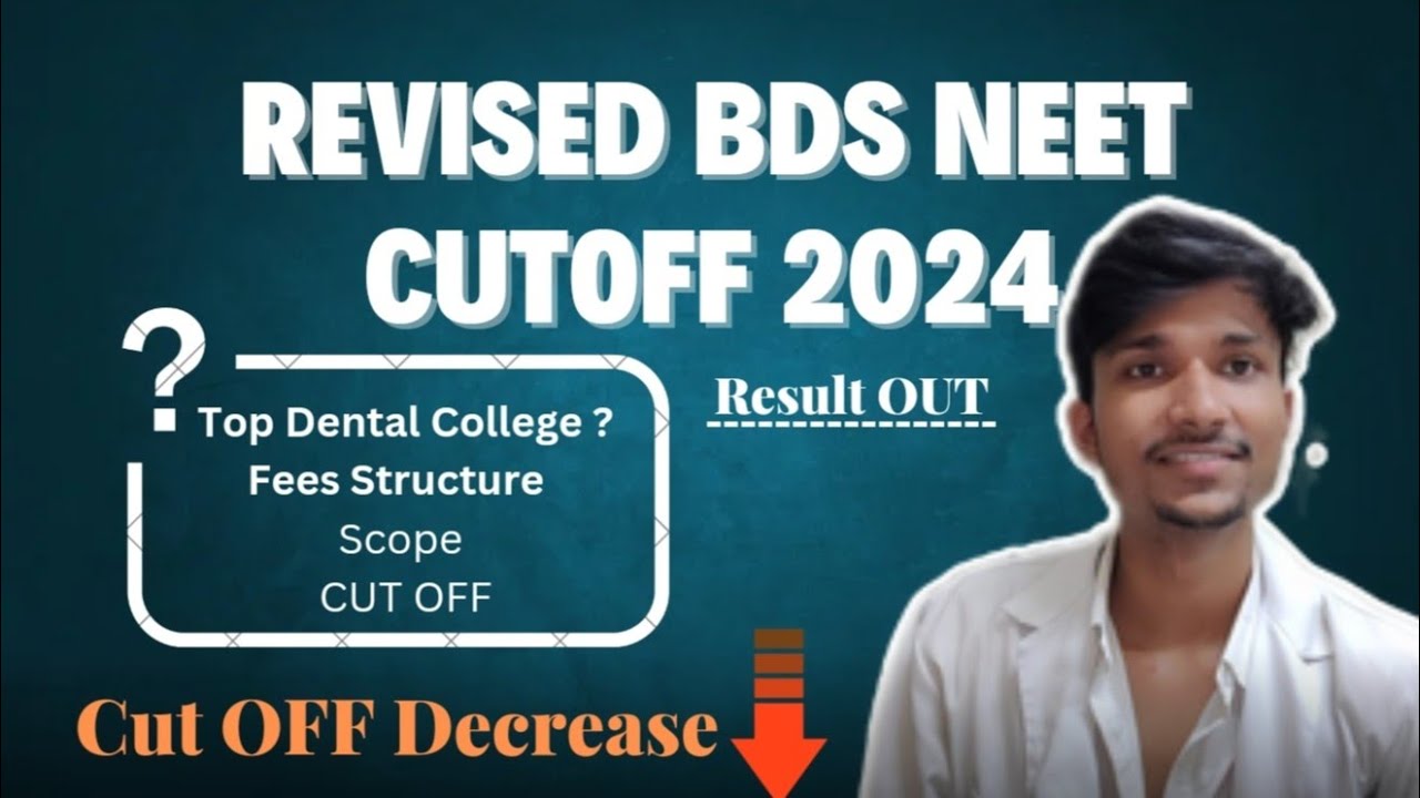Revised BDS Cutoff 2024 After Re- NEET | Qualifying Marks Decrease | NEET Cutoff Decrease ⬇️ ...