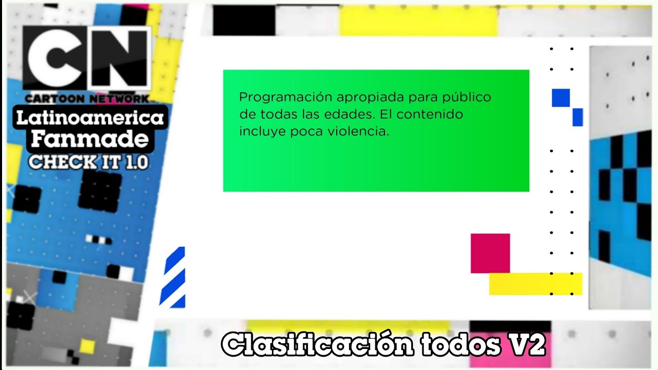 Cartoon Network LA Check it Clasificación (para todos V2) - YouTube