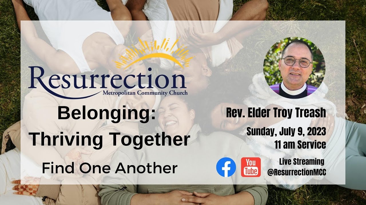 July 9, 2023 - Resurrection MCC Sunday Service - YouTube