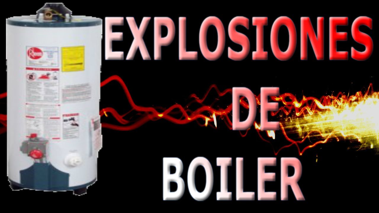 Explosión de boiler o termo tanque solución - YouTube
