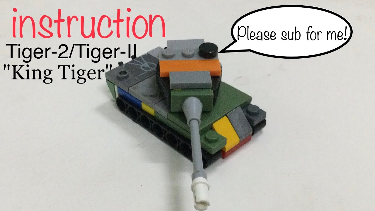 Lego tank Tiger-2/Tiger-II the "King Tiger" instruction - YouTube