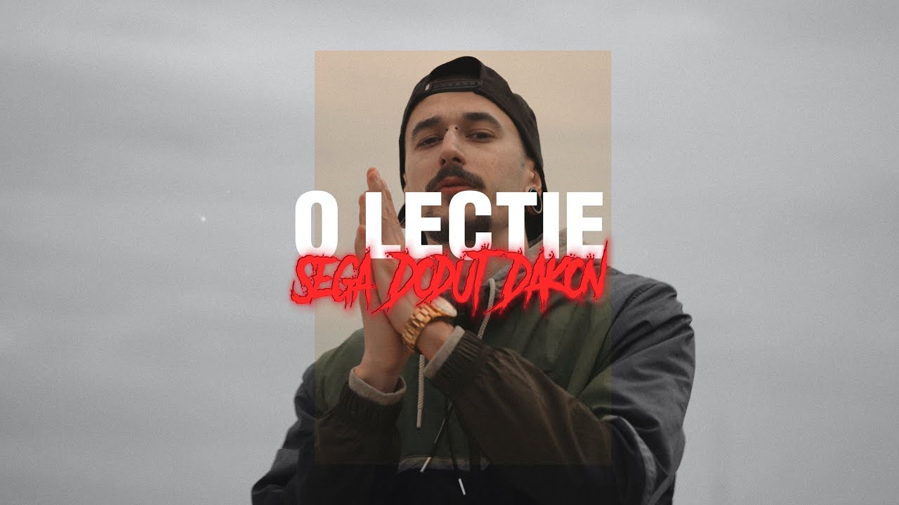 Sega x Dodut x Dakon - O lectie (Official Visualizer) - YouTube