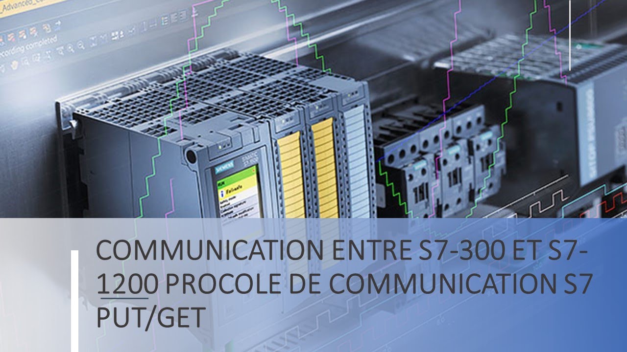 COMMUNICATION ENTRE S7-300 ET S7-1200 PROCOLE DE COMMUNICATION S7 PUT ...
