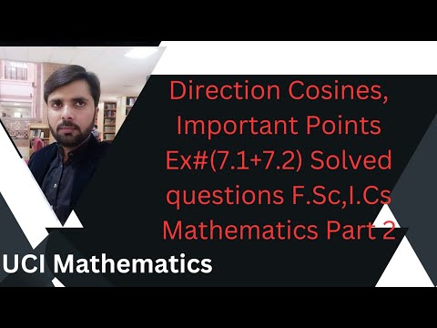 F.Sc, I.Cs Part 2 Mathematics Ex#7.1, Ex#7.2 Direction Cosine - YouTube