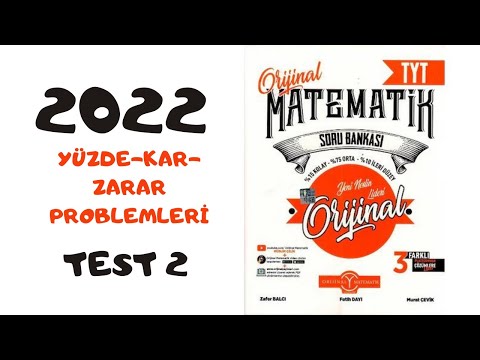 #orijinaltytmatematik#problemler(2022)ORİJİNALMATEMATİKTYTÇÖZÜMLERİ YÜZDE-KÂR-ZARAR PROBLEMLERİTEST2