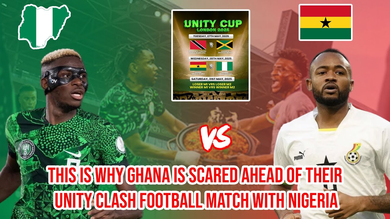This is why Ghana is scared ahead of their unity clash football match ...