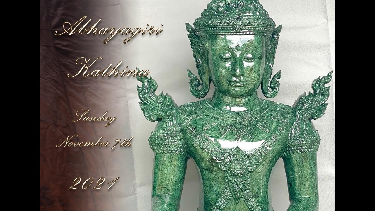 Kathina Day, November 7, 2021: Precepts, Paritta Chanting, and Kathina ...