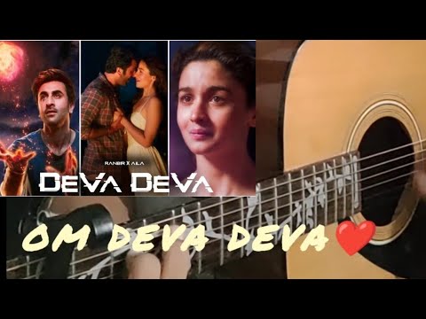 Om Deva Deva | Arijit Singh | Brahmastra | Alia Ranvir Song | Monu Jays ...