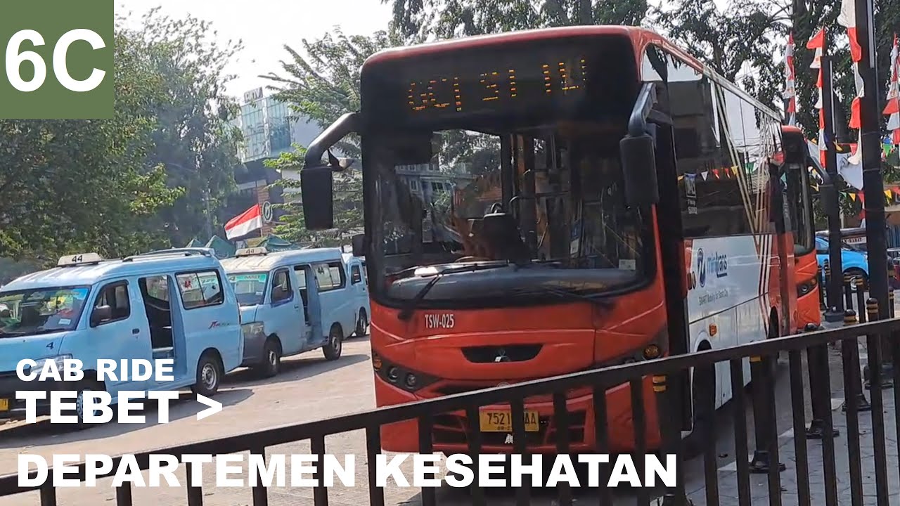 Minitrans Front View | Transjakarta 6C Full Ride from Tebet to ...