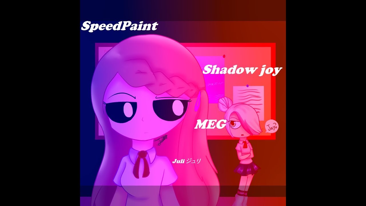 SpeedPaint : Shadow joy (?) y Meg - YouTube