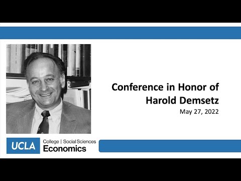 UCLA Economics Department | Harold Demsetz Conference - YouTube