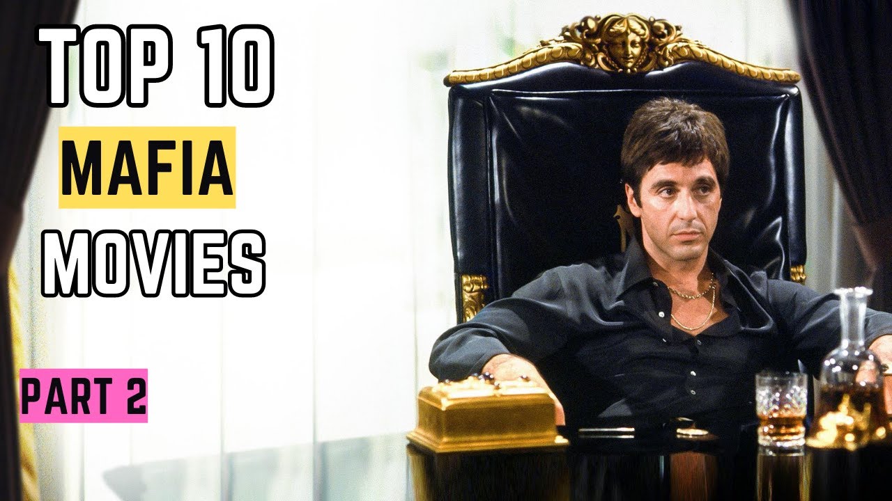 Thrilling Tales: The Unforgettable World of Top 10 Mafia Movies - YouTube