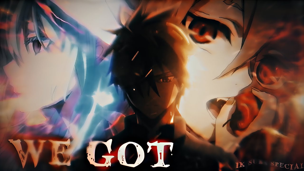 「We Got 🍎🔥」Mixed Anime「AMV/EDIT」4K (1k subs special) - YouTube