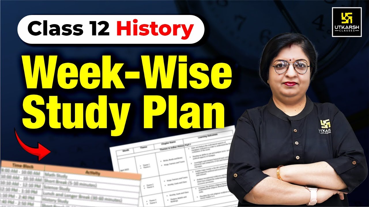 Class 12 History Weekly Study Plan🔥for Board Exam 2025 | Dr. Sheetal Ma ...