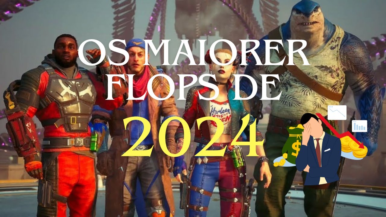 Os Maiores Flops de 2024 dos Games! - YouTube