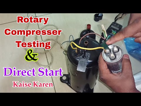 Rotary Compresser Testing And Direct Start Kaise Karen Urdu/Hindi
