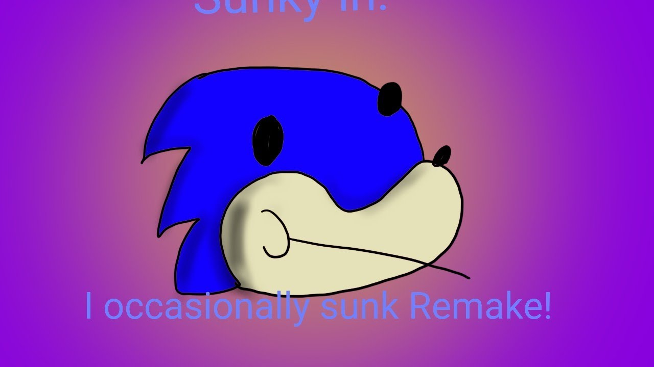 I occasionally sunk Remake! - YouTube